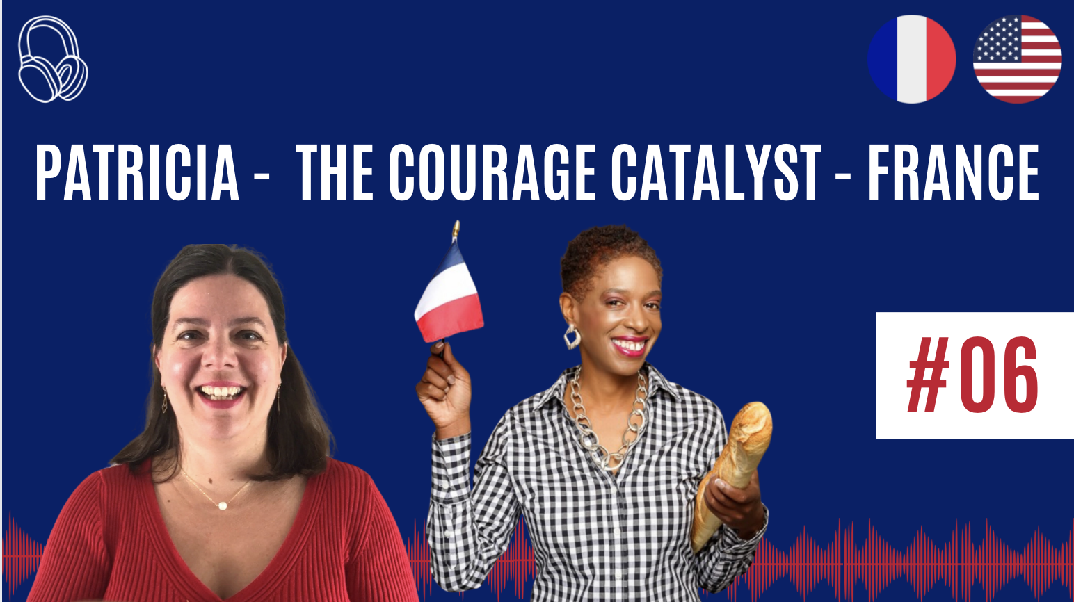#06 - Patricia C. Brooks - The Courage Catalyst - France - Parle ...
